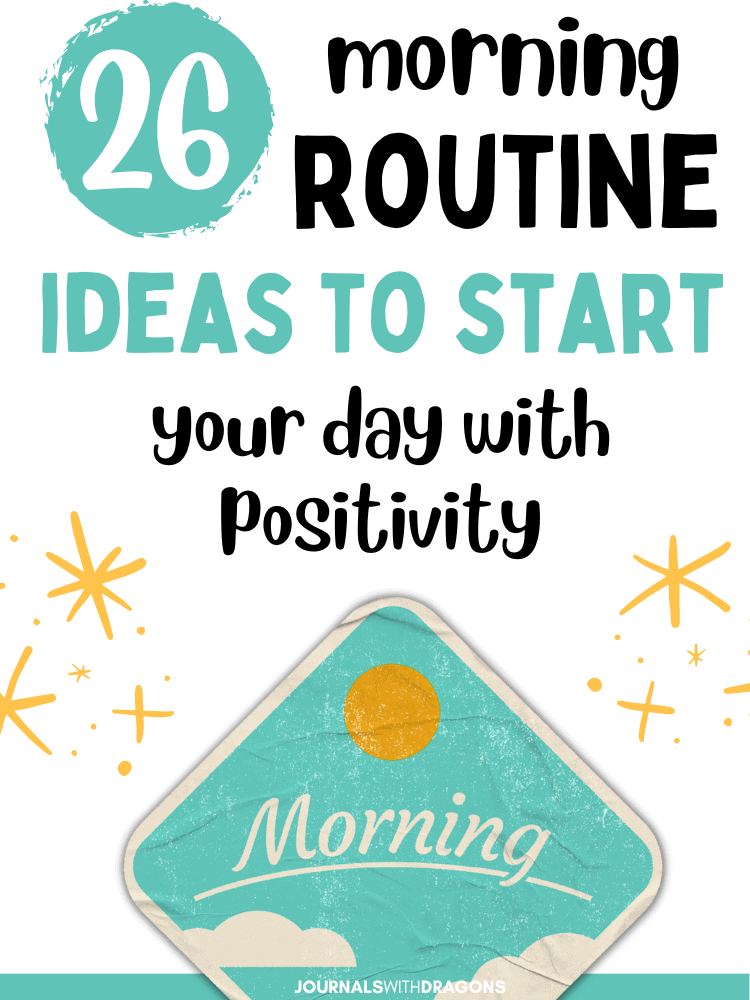 26 Motivational Morning Routine Ideas To Jump-Start Your Day