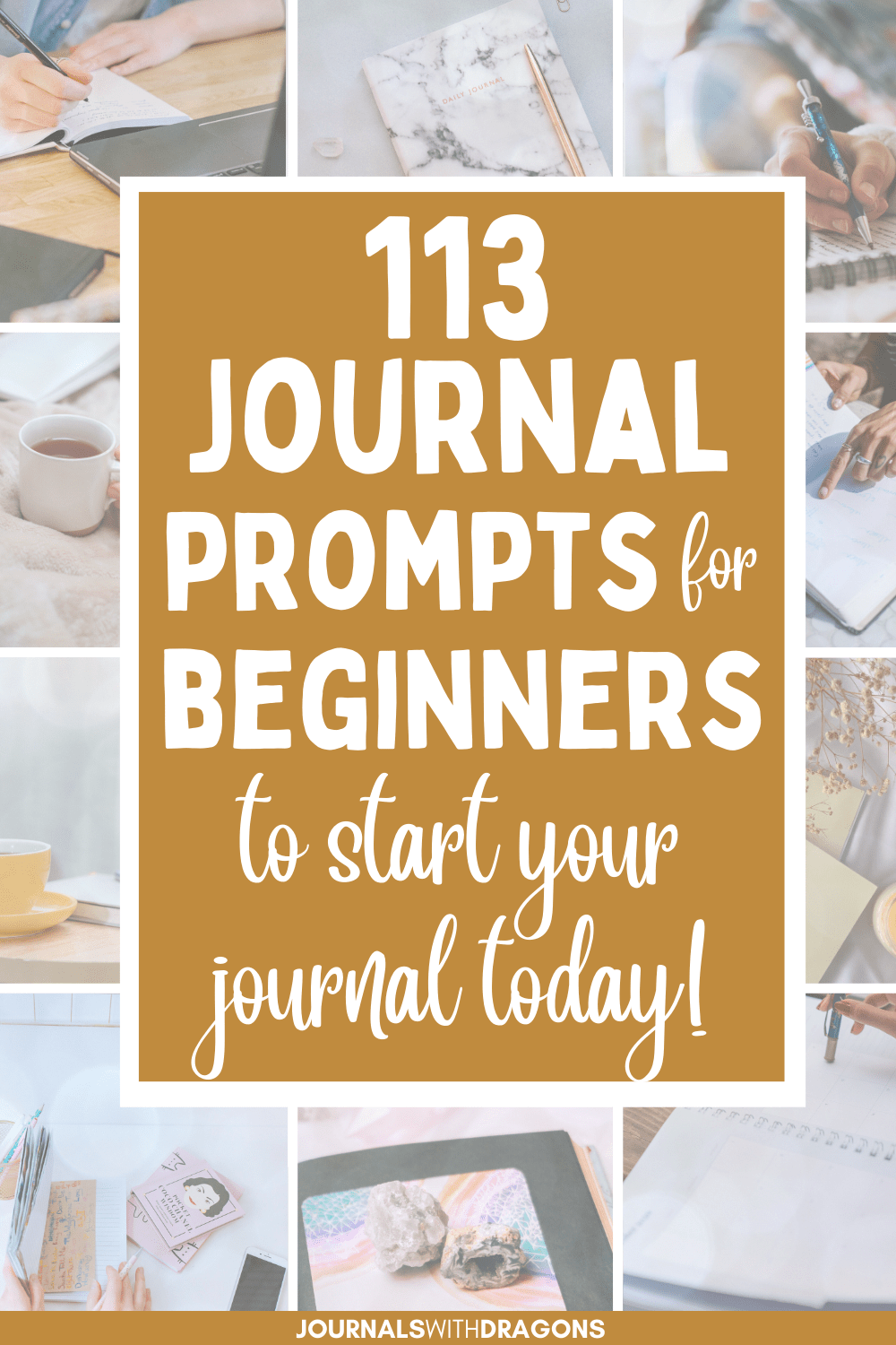 113 Journal Prompts For Beginners + 5 Types To Explore On Your Journey