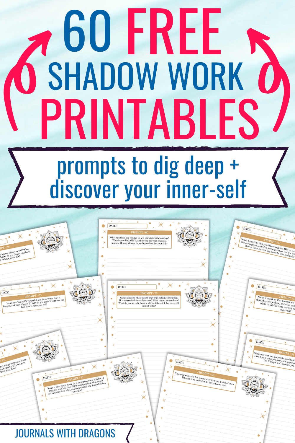 FREE 60 Shadow Work Prompts Printable - Journals with Dragons
